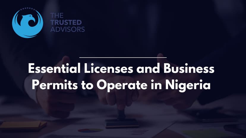 Essential Licenses and Business Permits to Operate in Nigeria: A ...